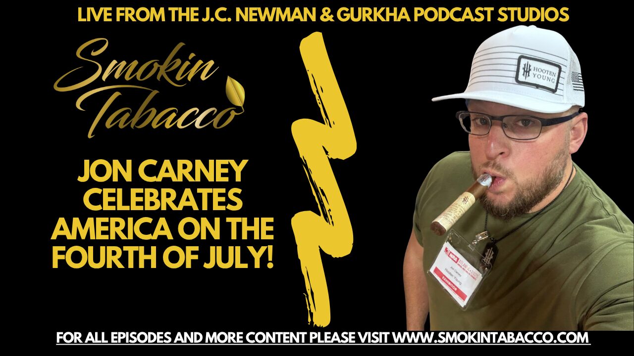 The Smokin Tabacco Show: Jon Carney Celebrates America on the Fourth of ...